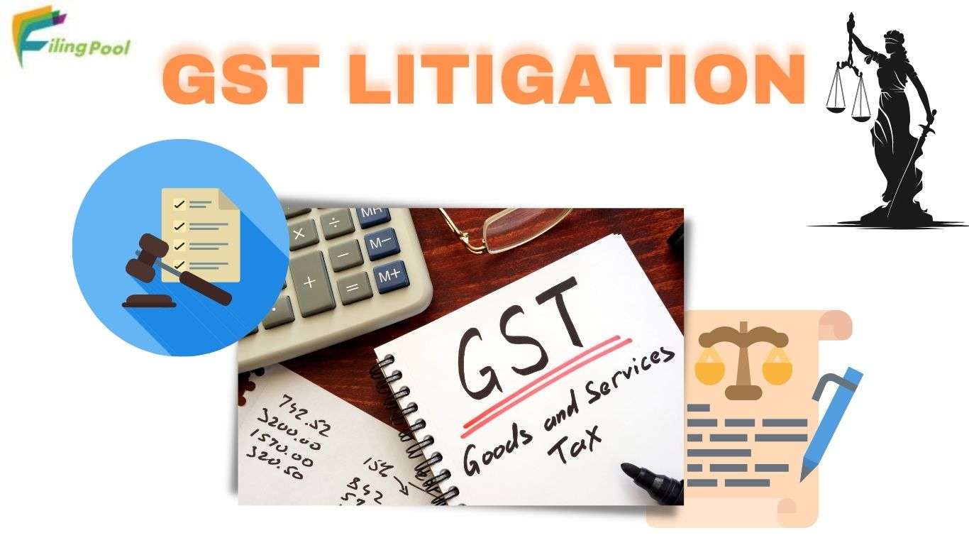 GST Litigation: What Is It? - Filingpool