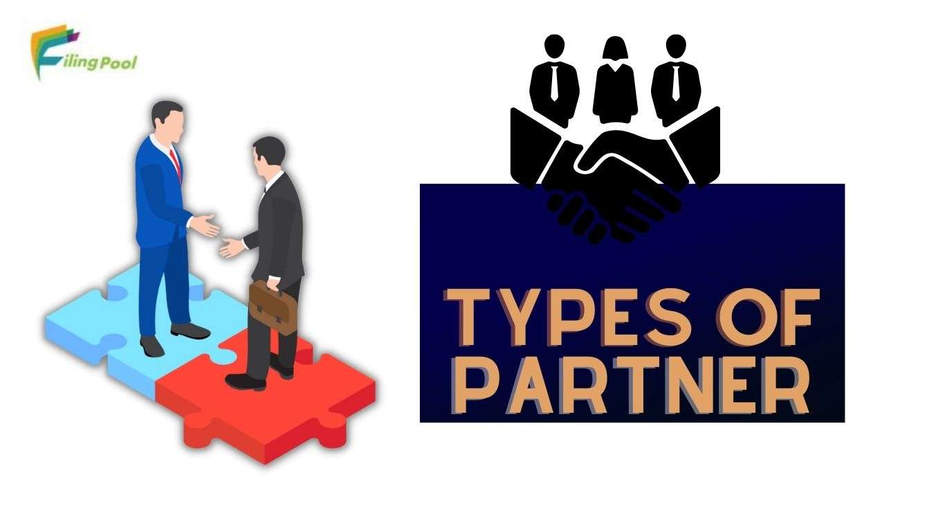 Partnership firm and types of partners - Filingpool